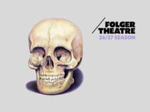 Folger Theatre announces final play of upcoming all-Shakespeare season ...